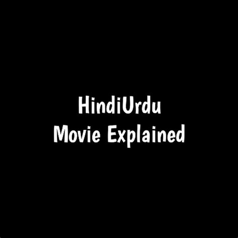Hindiurdu Movie Explained Youtube