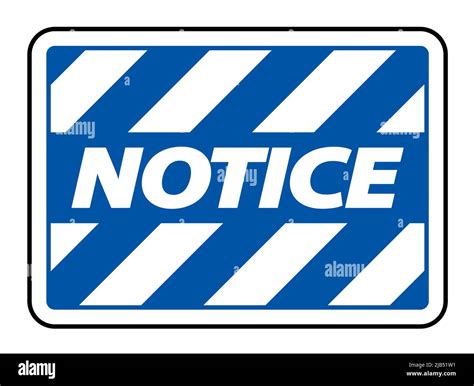 Notice Sign On White Background Stock Vector Image And Art Alamy