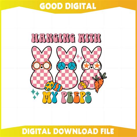 Hanging With My Peeps Cute Easter Peeps Svg Cutting Files353 Inspire
