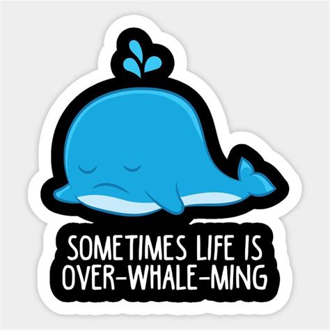sometimes life is over whale ming funny whale by eqdesigns whale