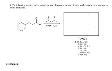 Solved 4. The following reaction yields a single product. | Chegg.com