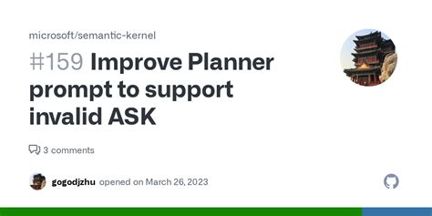 Improve Planner Prompt To Support Invalid Ask · Issue 159 · Microsoftsemantic Kernel · Github