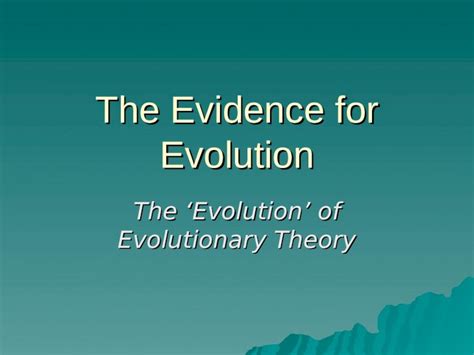Ppt The Evidence For Evolution The ‘evolution Of Evolutionary Theory