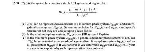 Solved H Z Is The System Function For A Stable LTI Chegg