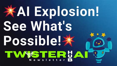 💥ai Explosion See Whats Possible 💥