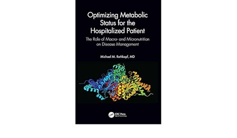 Optimizing Metabolic Status For The Hospitalized Patient Michael