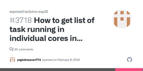How To Get List Of Task Running In Individual Cores In Arduino Issue Espressif