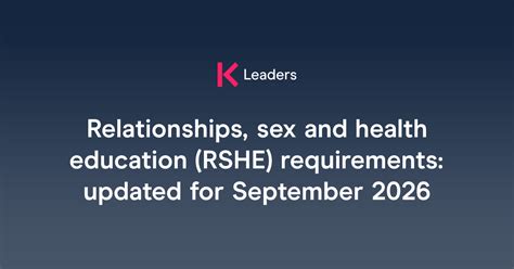 Relationships Sex And Health Education Rshe Requirements Updated