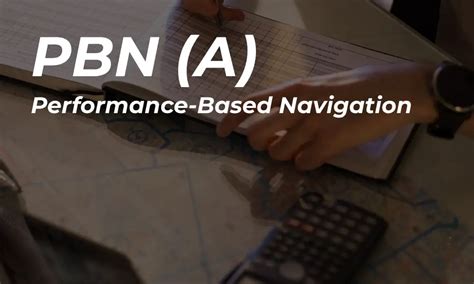 performance based navigation course pbn a airpull aviation academy