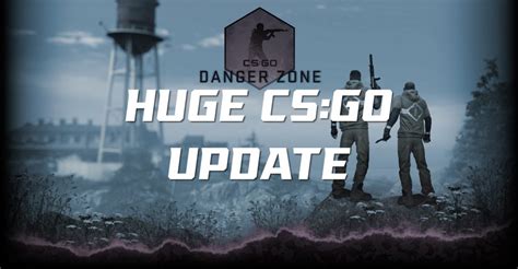 CS GO Danger Zone Free To Play CS GO Tobys Counter Strike