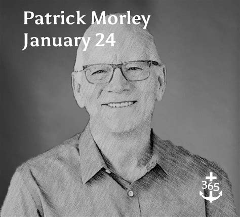 Patrick Morley Us Author And Speaker 365 Christian Men