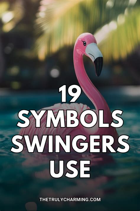 19 Symbols And Signs Swingers Use Fun Couple Activities Swingers