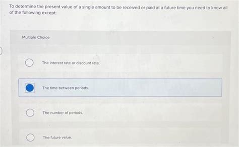 Solved To Determine The Present Value Of A Single Amount To