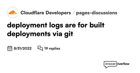 Deployment Logs Are For Built Deployments Via Git Cloudflare Developers