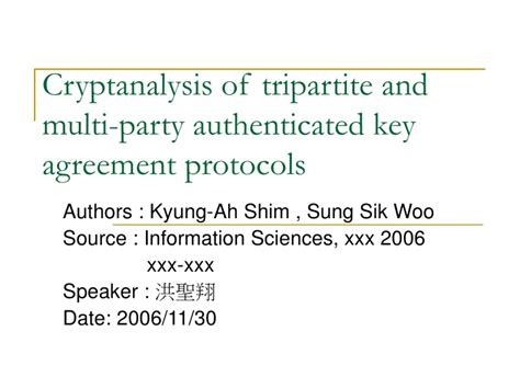 Ppt Cryptanalysis Of Tripartite And Multi Party Authenticated Key Agreement Protocols