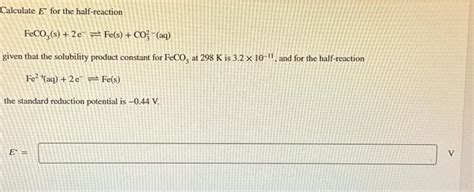 Solved Calculate E For The Half Reaction Feco3