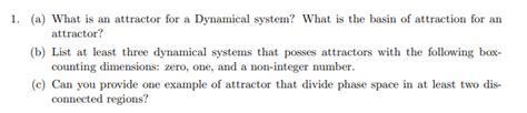 Solved A What Is An Attractor For A Dynamical System Chegg