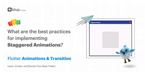 What Are The Best Practices For Implementing Staggered Animations In A