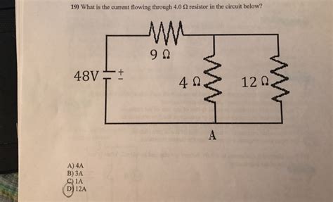 Solved What Is The Current Flowing Through 4 0 Ohm Resistor
