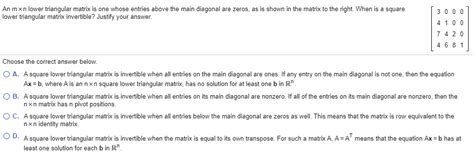 Solved An Mxn Lower Triangular Matrix Is One Whose Entries