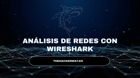 filtros útiles en wireshark para administración y pentesting the