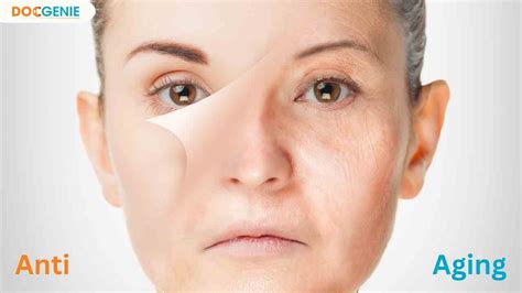 Anti Aging Skincare Tips Docgenie Blog