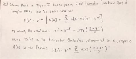 solved show that the type 1 linear phase fir transfer
