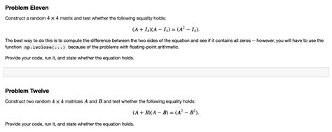 Solved Problem Eleven Construct A Random X Matrix And Chegg