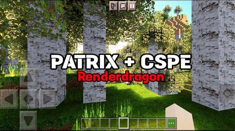 Textura Patrix Cspe Shaders 2 0 0 Para Mcpe 1 21 Youtube