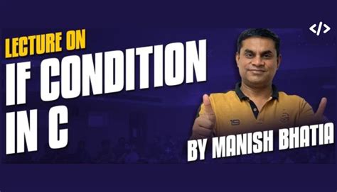 Learn Conditional Statements With Codesquadz Manish Bhatia Posted On