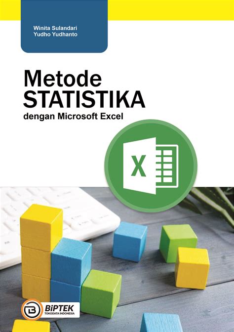 Metode Statistika Dengan Microsoft Excel Biptek Tokodata Indonesia