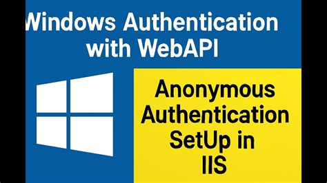 windows authentication with webapi with anonymous authentication setup