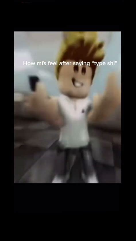How Mfs Feel After Saying Type Shi” Roblox Shorts Relatable Youtube