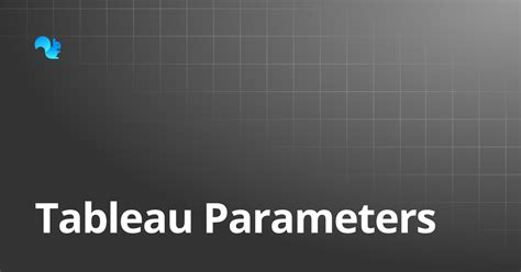Tableau Parameters Learn Squirrel365