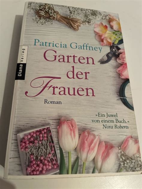 Garten Der Frauen Patricia Gaffney Roman Gebraucht In Dübendorf Für Chf 2 Mit Lieferung