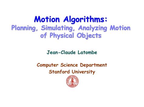 Ppt Motion Algorithms Planning Simulating Analyzing Motion Of Physical Objects Powerpoint