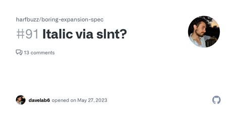 Italic Via Slnt Issue Harfbuzz Boring Expansion Spec GitHub