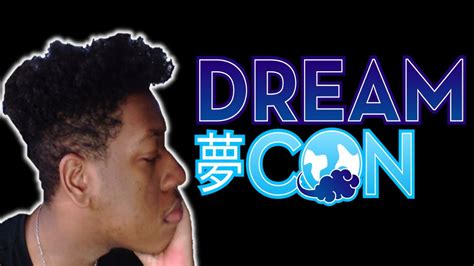 The Major Issue With Dreamcon Youtube