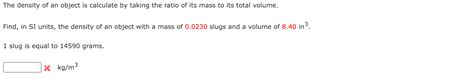 Solved The Density Of An Object Is Calculate By Taking The Chegg