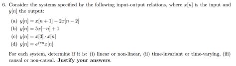 Solved For Each System Determine If It Is I Linear Or Chegg
