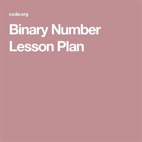 Binary Number Lesson Plan Teaching Coding Binary Number How To Plan