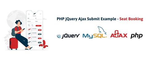 PHP JQuery Ajax Form Submit Example Seat Booking Free C De