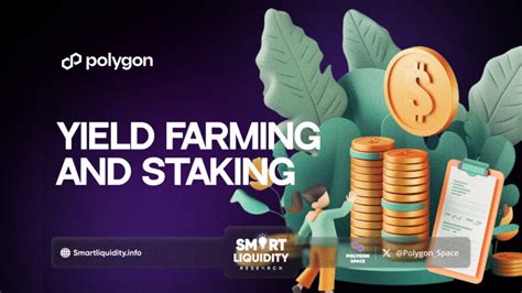 Yield Farming And Staking On Polygon Smart Liquidity Research