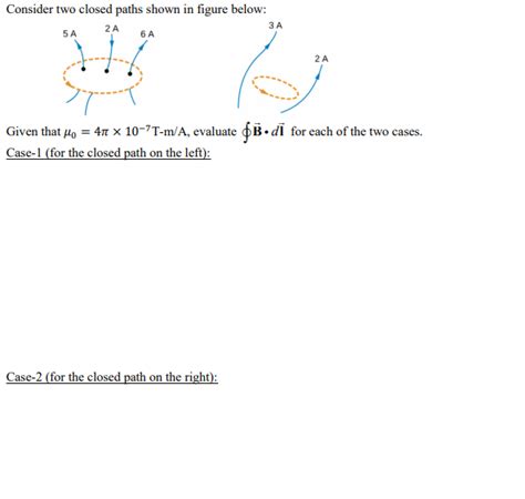 Solved Consider Two Closed Paths Shown In Figure Below A Chegg