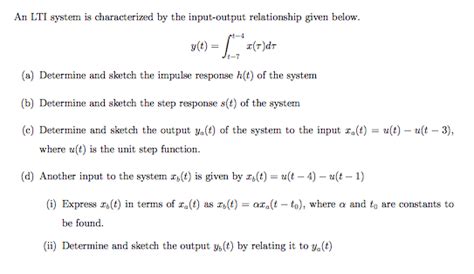 Solved An LTI System Is Characterized By The Input Output Chegg