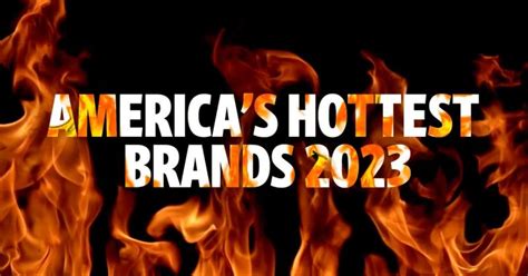 G Scott Uzzell Hehim On Linkedin Americas Hottest Brands 2023