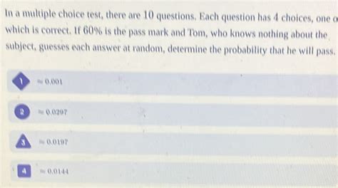 solved in a multiple choice test there are 10 questions each