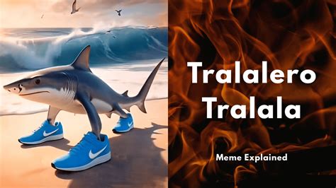 Tralalero Tralala The Ultimate Guide To Italian Brainrot Meme Phenomenon