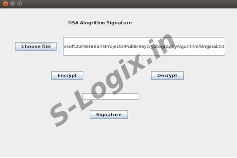 Dsa Based Encrypt And Decrypt The Text File Using Java S Logix