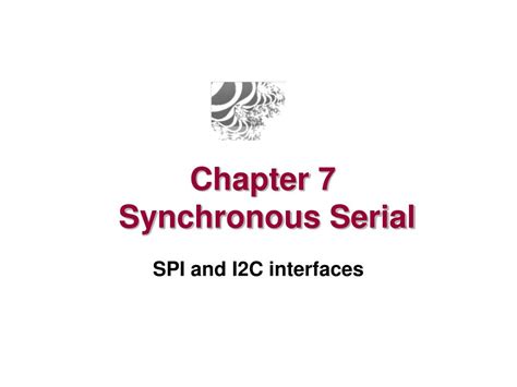 Ppt Chapter 7 Synchronous Serial Powerpoint Presentation Free